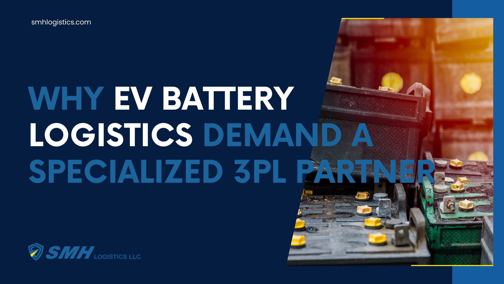 Why EV Battery Logistics Demand a Specialized 3PL Partner